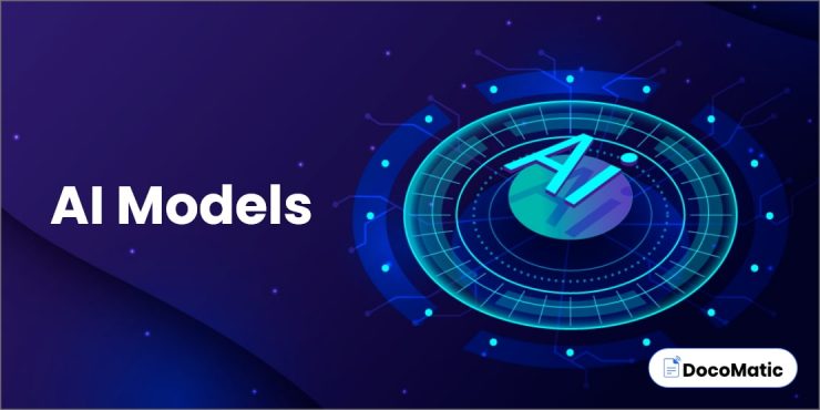 What are AI Models and How They Are Used in 2023 (In-depth Guide)